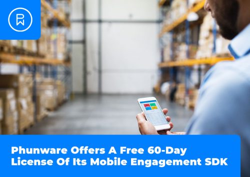 Mobile-First Pandemic Response - Phunware